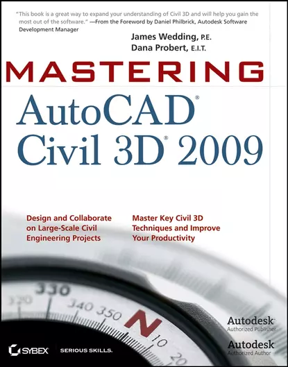 Mastering AutoCAD Civil 3D 2009, Dana Probert – download pdf on LitRes