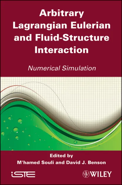 Arbitrary Lagrangian Eulerian And Fluid Structure Interaction Numerical Simulation Benson