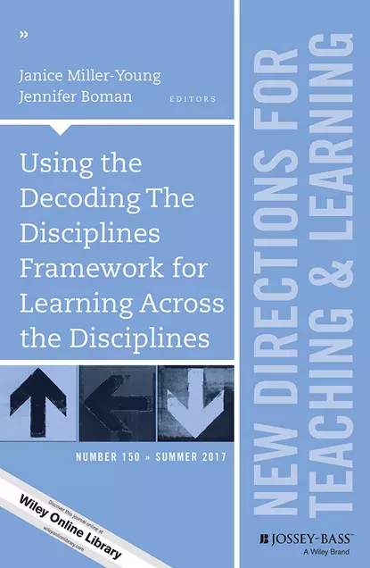 Using the Decoding The Disciplines Framework for Learning Across the ...