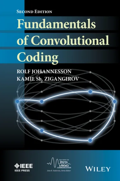 Fundamentals of Convolutional Coding, Kamil Sh. Zigangirov – download pdf on LitRes