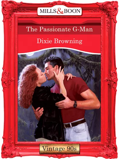The Passionate G-Man, Dixie Browning – download the book in fb2, epub, pdf on LitRes