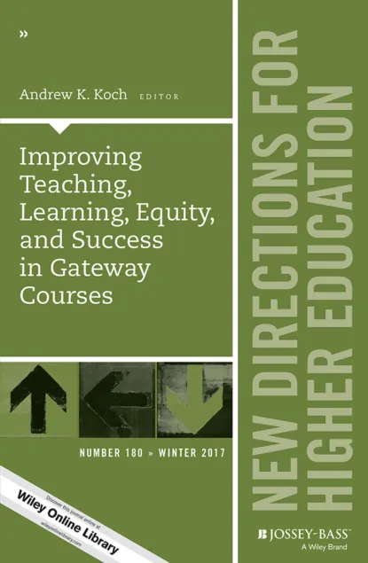 «Improving Teaching, Learning, Equity, and Success in Gateway Courses ...