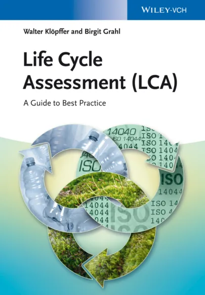 Life Cycle Assessment (LCA), Birgit Grahl – download pdf on LitRes