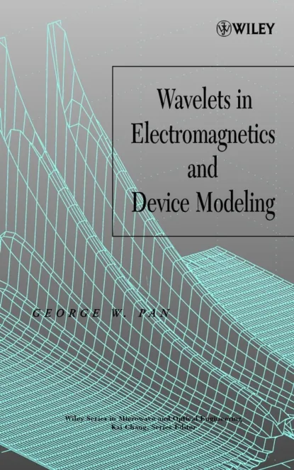 Wavelets in Electromagnetics and Device Modeling – download pdf on LitRes